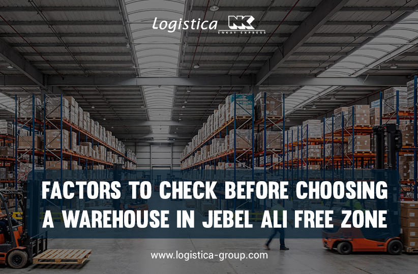 Factors To Check Before Choosing Warehouse In Jebel Ali Free Zone|Blogs ...